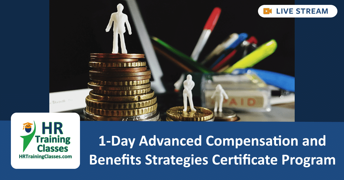 (2024-11-06) 1-Day Advanced Compensation and Benefits Strategies ...